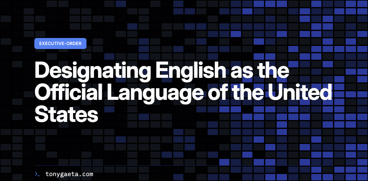 Designating English as the Official Language of the United States ...