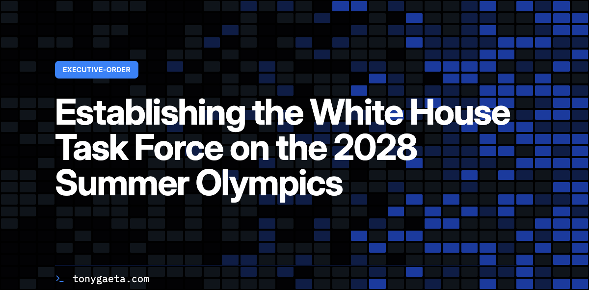 Establishing the White House Task Force on the 2028 Summer Olympics ...