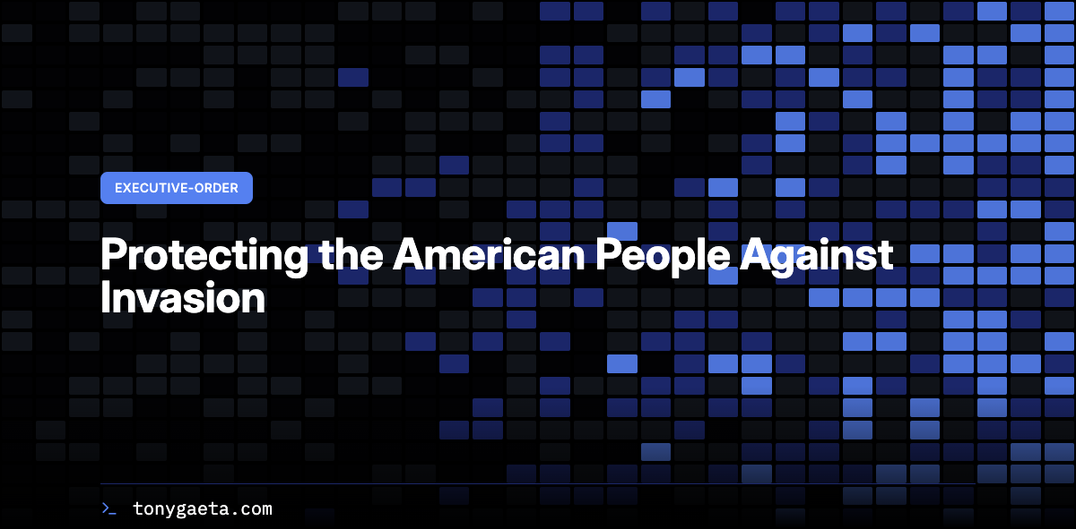 Protecting the American People Against Invasion | Tony Gaeta